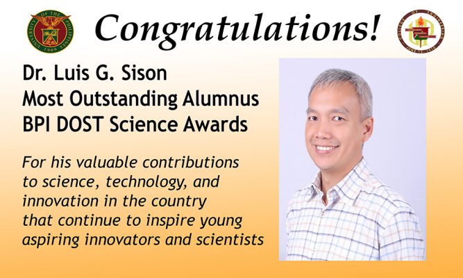 Dr. Luis G. Sison Most Outstanding Alumnus BPI DOST Science Awards ...